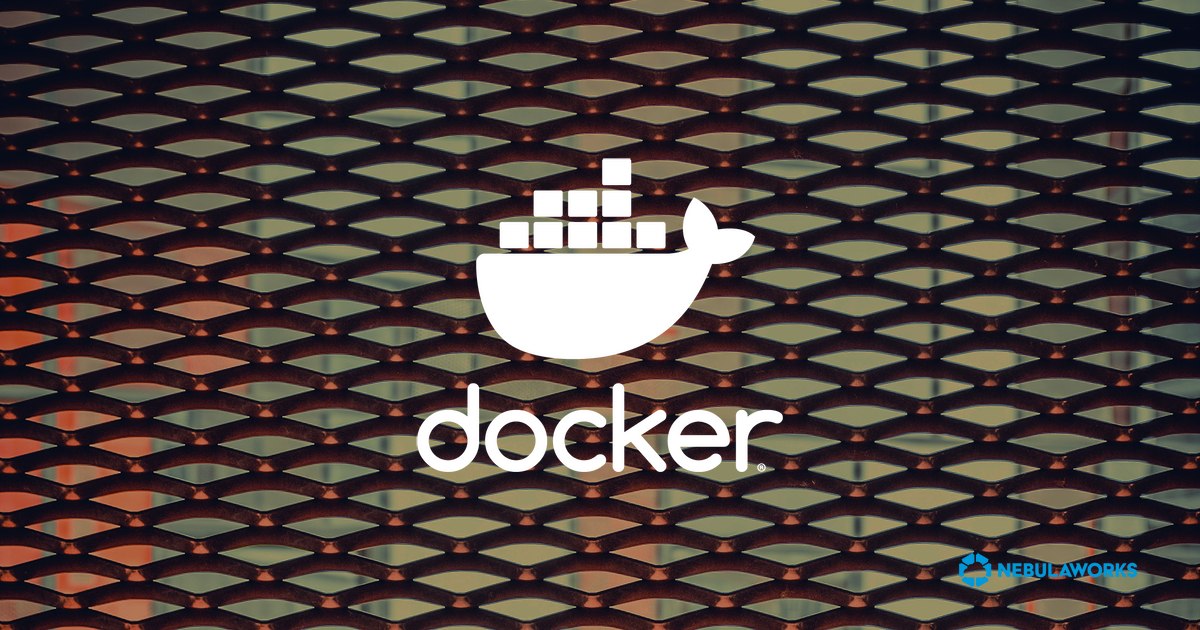 Docker Container Basics: An Operations Guide, Part 1 of 3 | Nebulaworks ... Docker Container Basics: An Operations Guide, Part 1 of 3 | Nebulaworks ...
