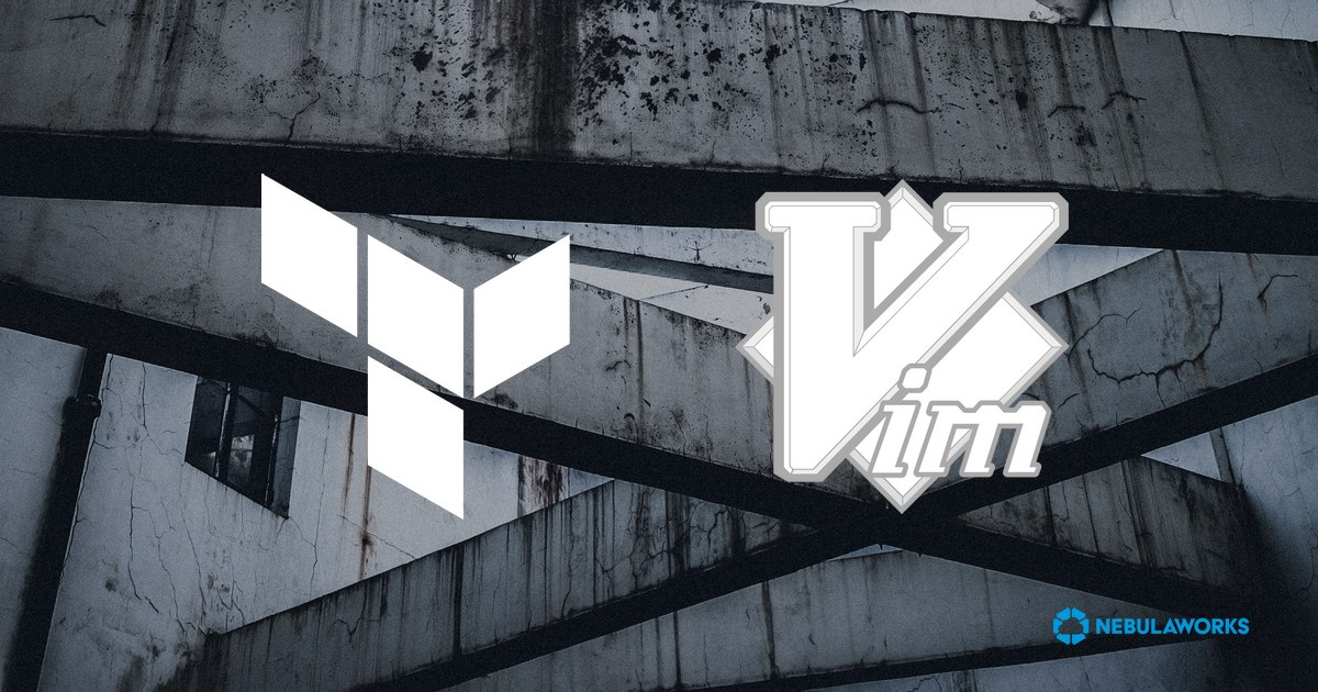 Terraform Tips: Vim Plugin Basics | Nebulaworks Insights